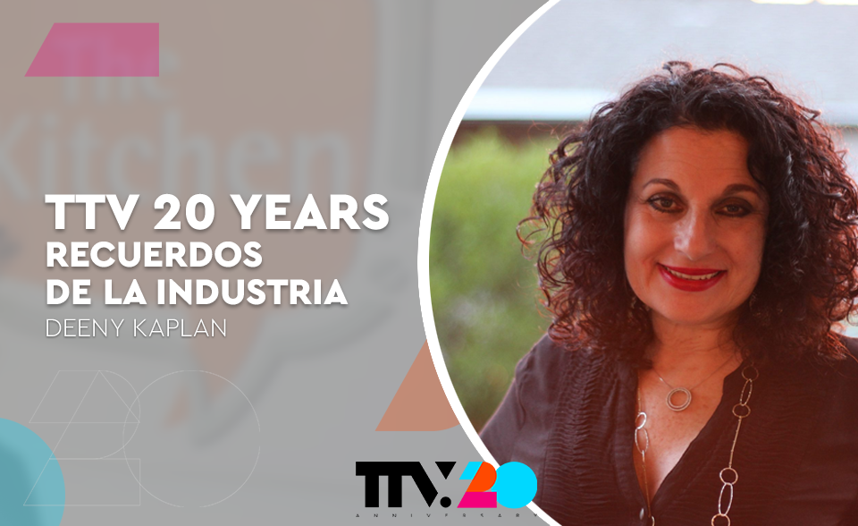 TTV 20 Años: Deeny Kaplan - TTV News