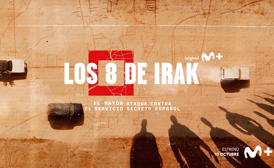 Movistar Plus+ presenta Los 8 de Irak, su nuevo original de no ficción ...